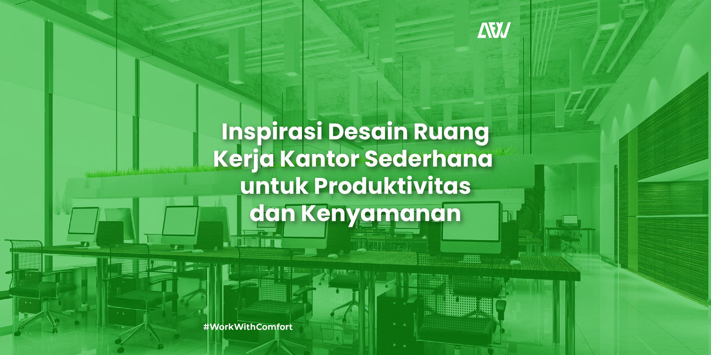 Inspirasi Desain Ruang Kerja Kantor Sederhana untuk Produktivitas dan ...