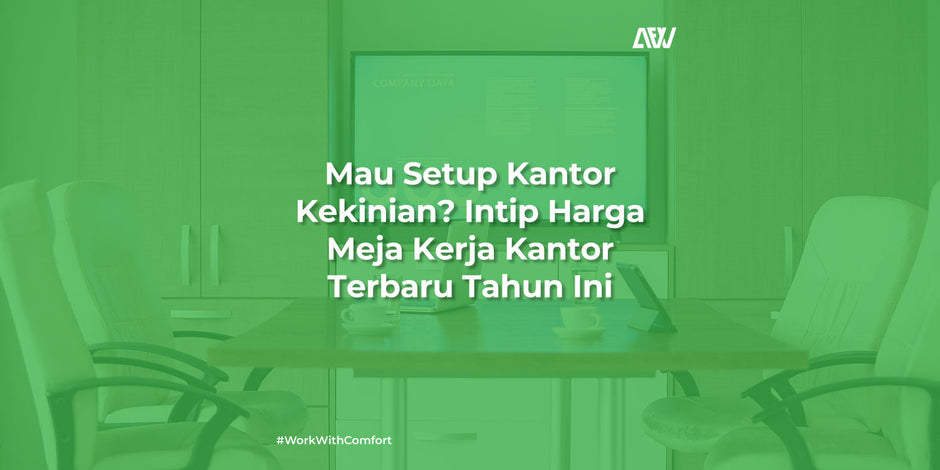 Mau Setup Kantor Kekinian? Intip Harga Meja Kerja Kantor Terbaru Tahun ...